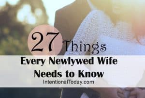 27 Best Tips and Advice For Newlywed Wives