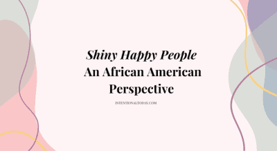 Shiny Happy People Documentary - An African American View