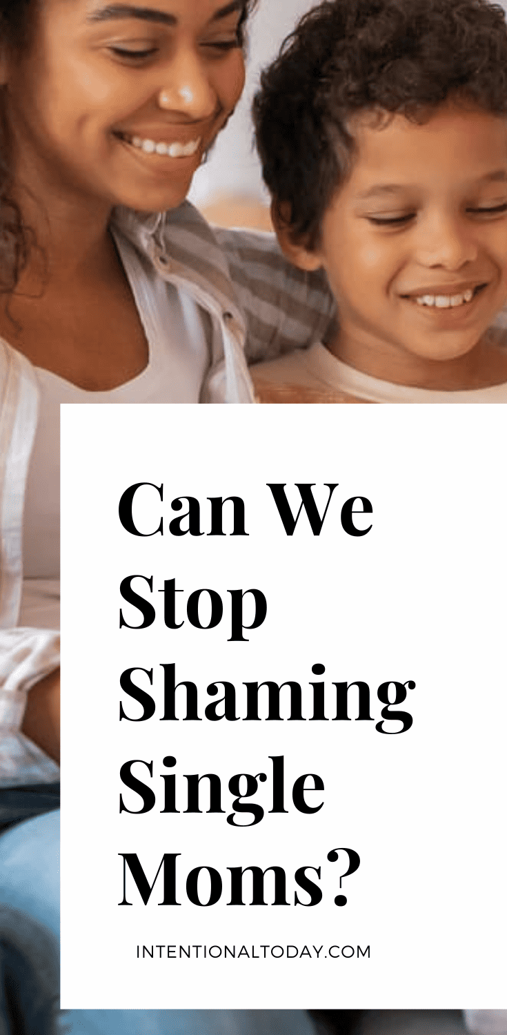 Stop Shaming Single Moms