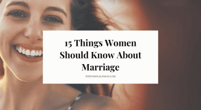 15 Things Women Should Know About Marriage and Commitment